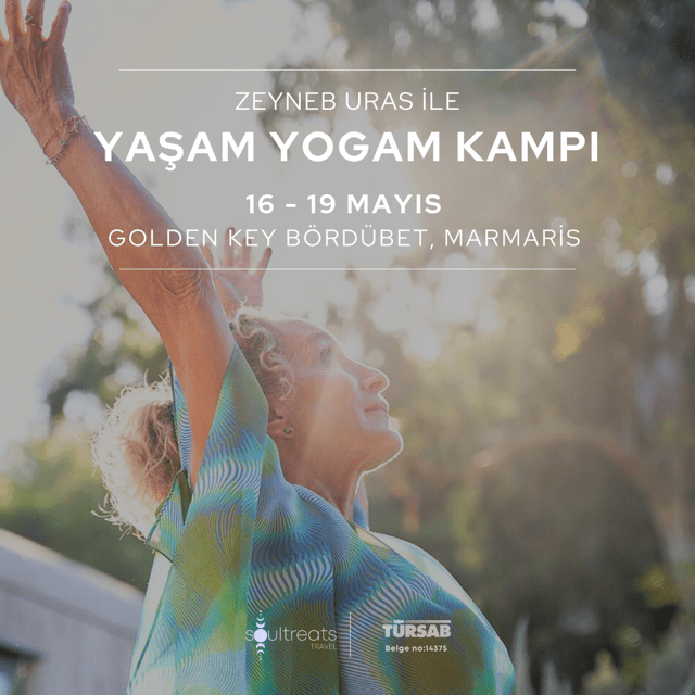 Zeyneb Uras ile Yaşam Yogam Kampı - Soultreats Travel